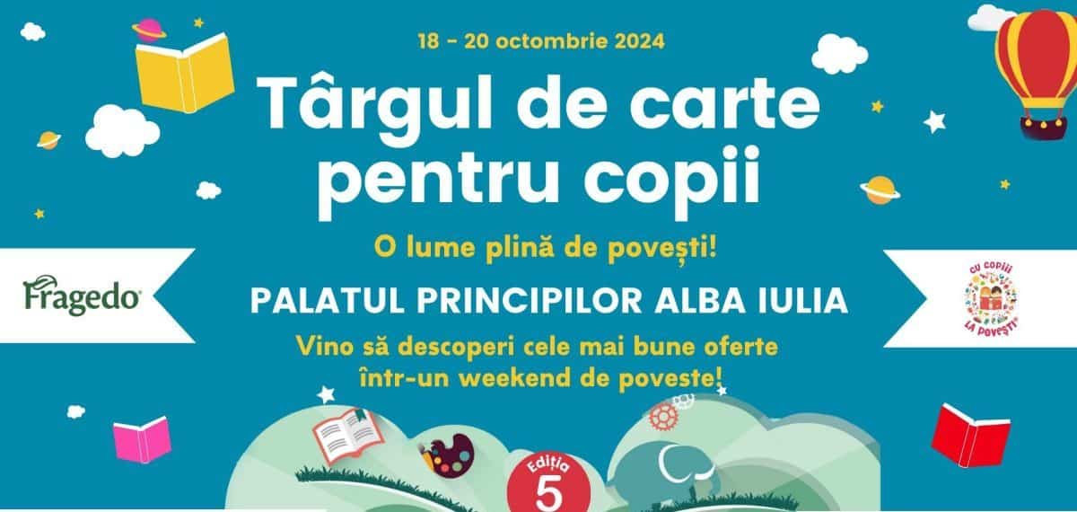 18 – 20 octombrie: “Târgul de carte pentru copii” la Palatul ...