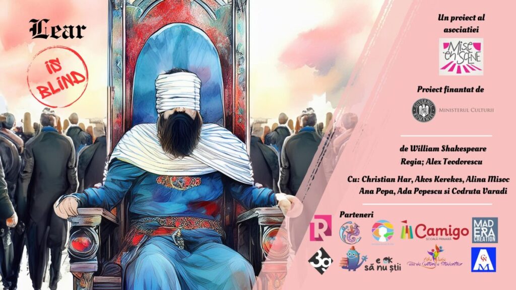 ”Lear is blind”: Spectacol de teatru pentru nevăzători la Alba Iulia ...